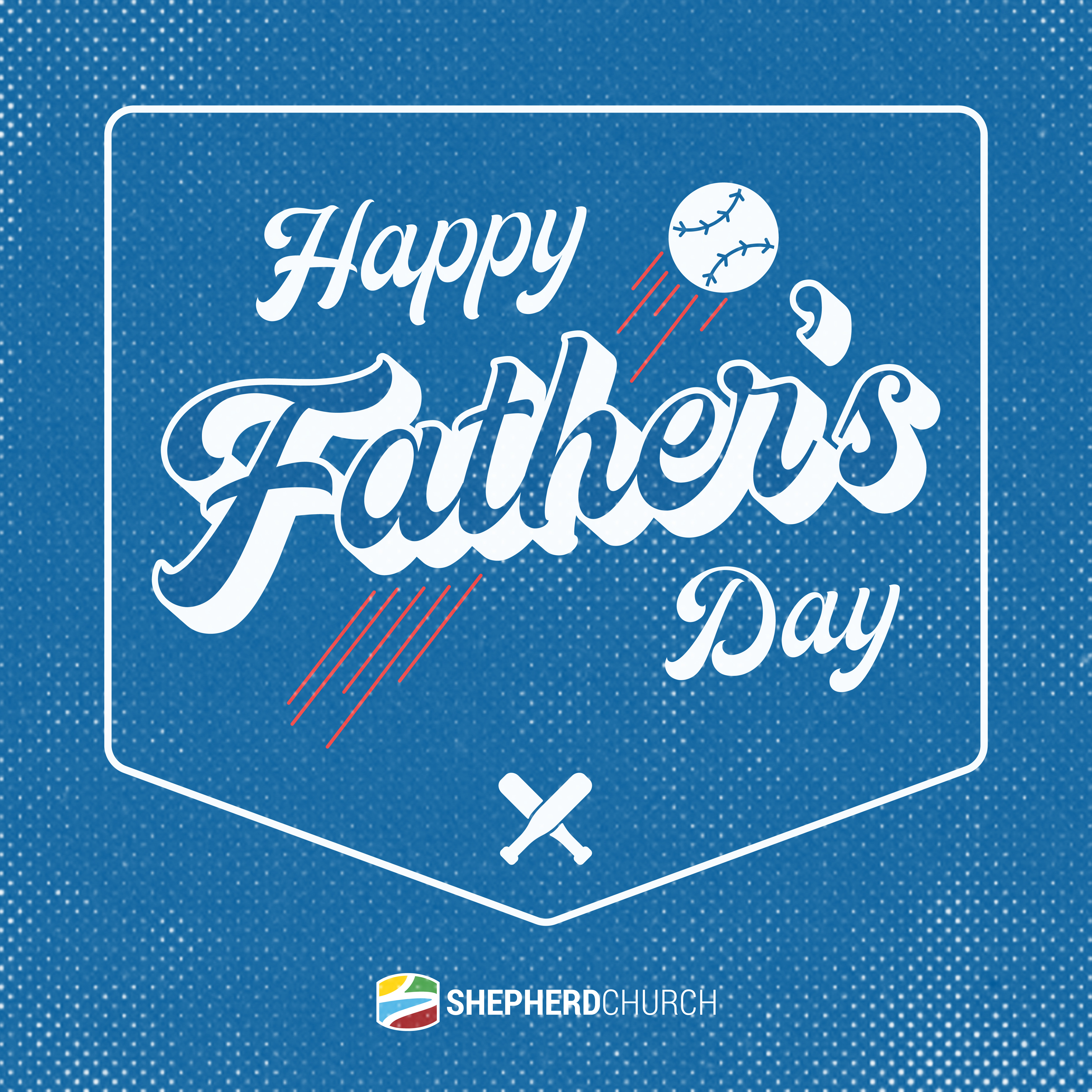 Father's Day Weekend | Shepherd Church | Shepherd Church